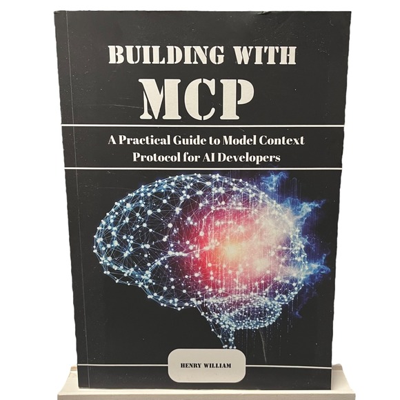Accents | Building With Mcp Practical Guide To Model Context Protocol ...